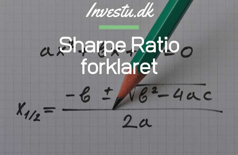 Sharpe Ratio - Hvad er det? - Investu